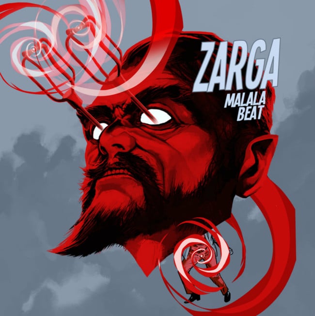 Avec Zarga, c'est Malala Beat et coup de pied occulte garantis